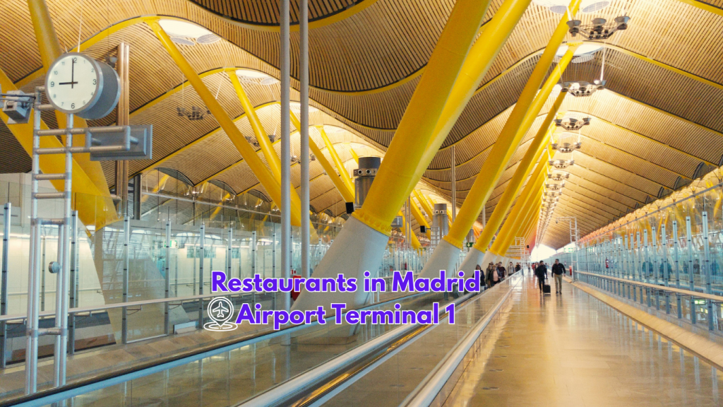 Restaurants in Madrid Airport Terminal 1 - MadridFlair